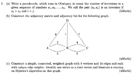 Solved 5. (a) Write a pseudocode, which runs in O(nlogn), to | Chegg.com