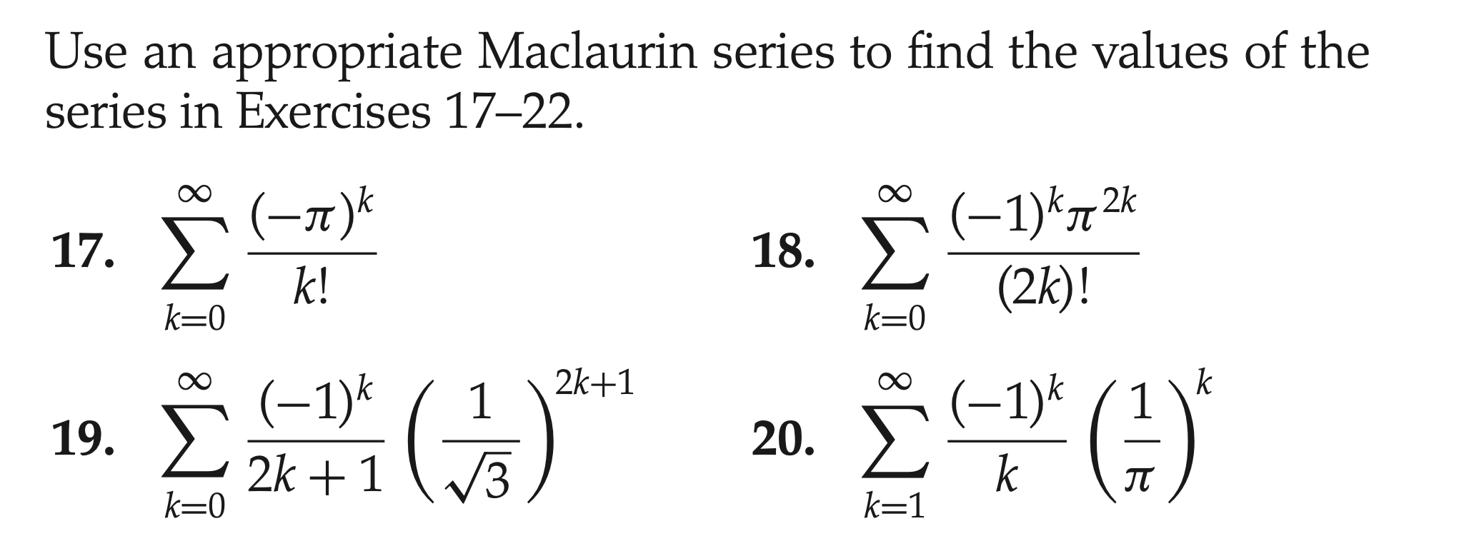 Solved Use an appropriate Maclaurin series to find the | Chegg.com