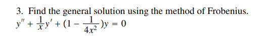 Solved 3. Find the general solution using the method of | Chegg.com