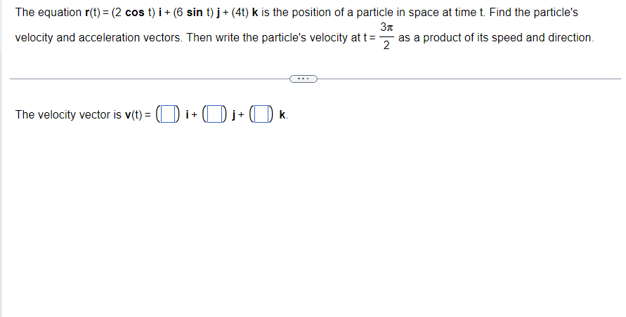 Solved The equation r(t)=(2cost)i+(6sint)j+(4t)k is the | Chegg.com