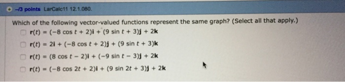 Solved Which of the following vector-valued functions | Chegg.com