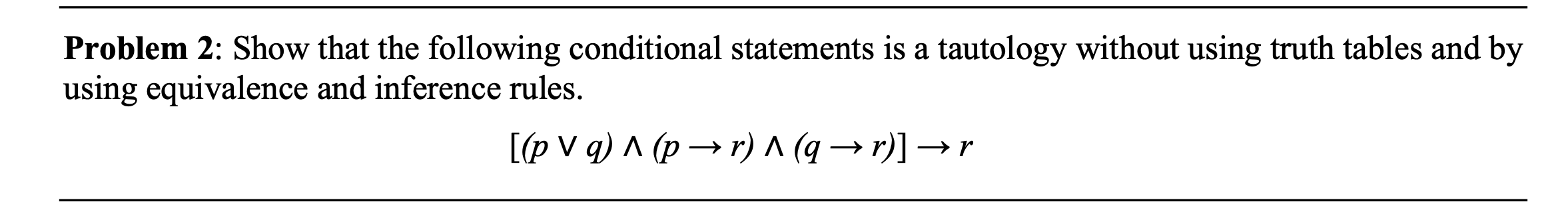 Solved Problem 2: Show that the following conditional | Chegg.com