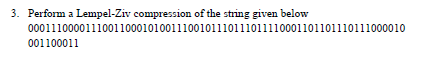 Solved 3. Perform a Lempel-Ziv compression of the string | Chegg.com