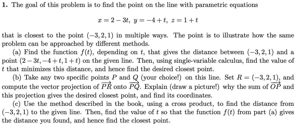 Solved 1. The goal of this problem is to find the point on | Chegg.com