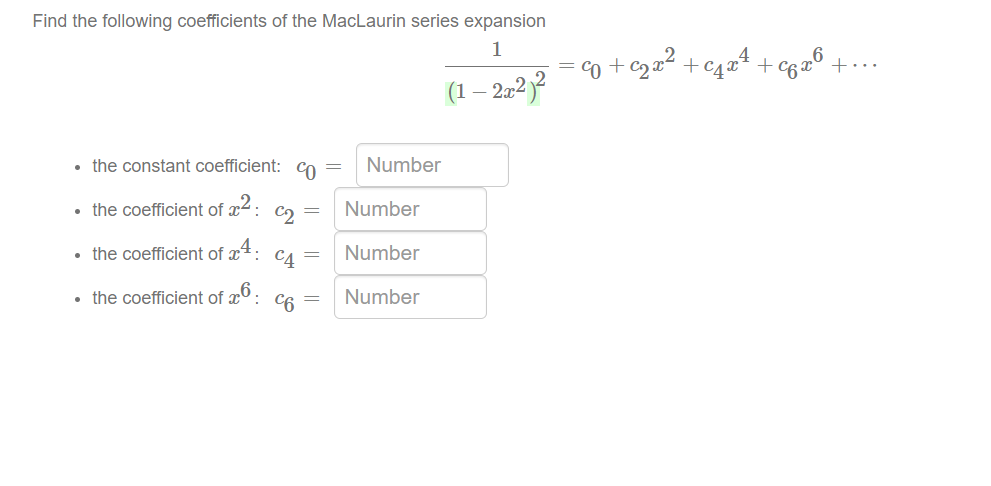 Find the following coefficients of the MacLaurin | Chegg.com