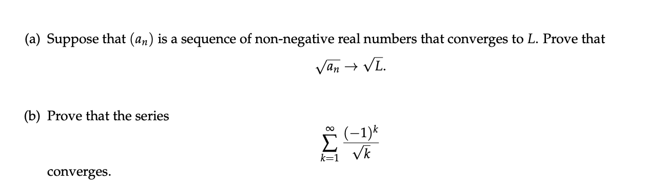 Solved (a) Suppose that (an) is a sequence of non-negative | Chegg.com
