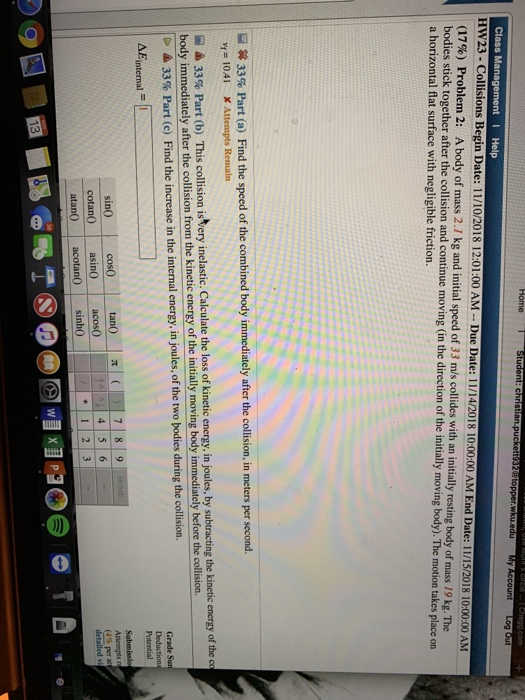 Solved Class Management I Help Hw23- Collisions Begin Date: | Chegg.com