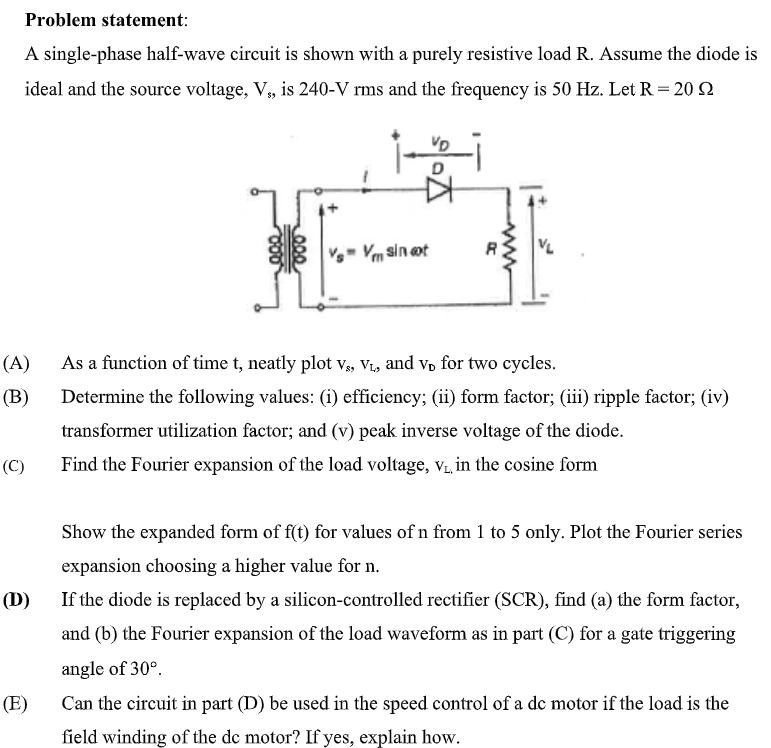 Solved Problem statement:A single-phase half-wave circuit is | Chegg.com