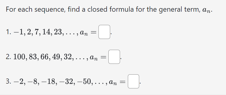 Solved For each sequence, find a closed formula for the | Chegg.com