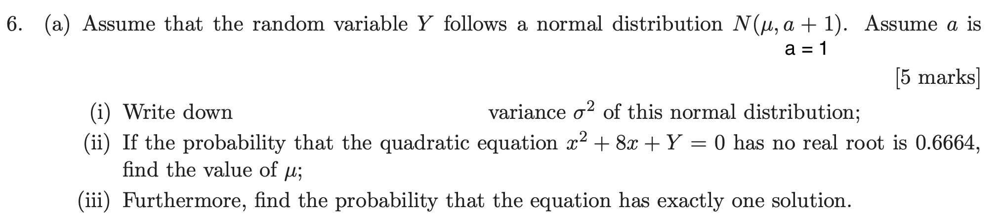 Solved 6. (a) Assume that the random variable Y follows a | Chegg.com