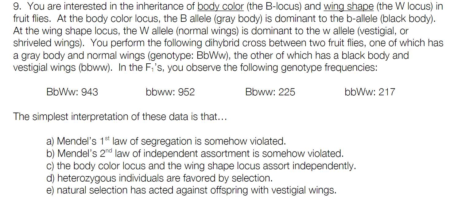 Solved 9. You are interested in the inheritance of body | Chegg.com