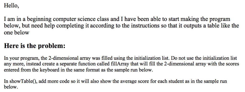 Solved Hello, I am in a beginning computer science class and | Chegg.com