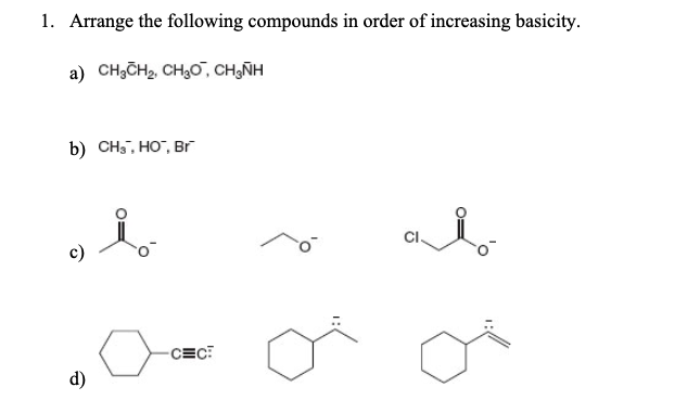 Solved 1. Arrange the following compounds in order of | Chegg.com