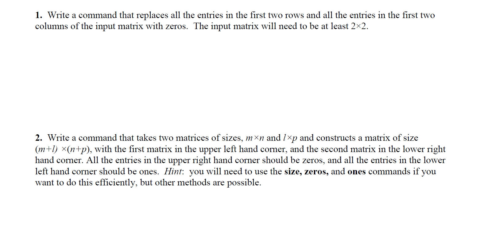 Solved 1. Write a command that replaces all the entries in | Chegg.com