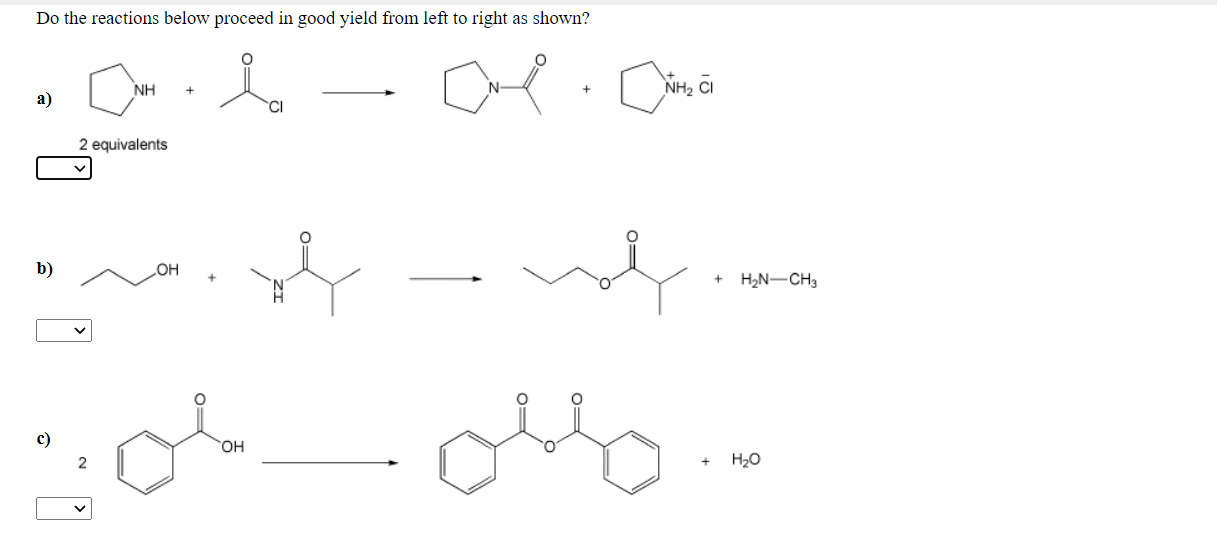 Solved Do the reactions below proceed in good yield from | Chegg.com