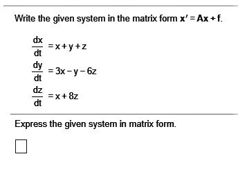 Solved HW Question: Write the given system in the matrix | Chegg.com