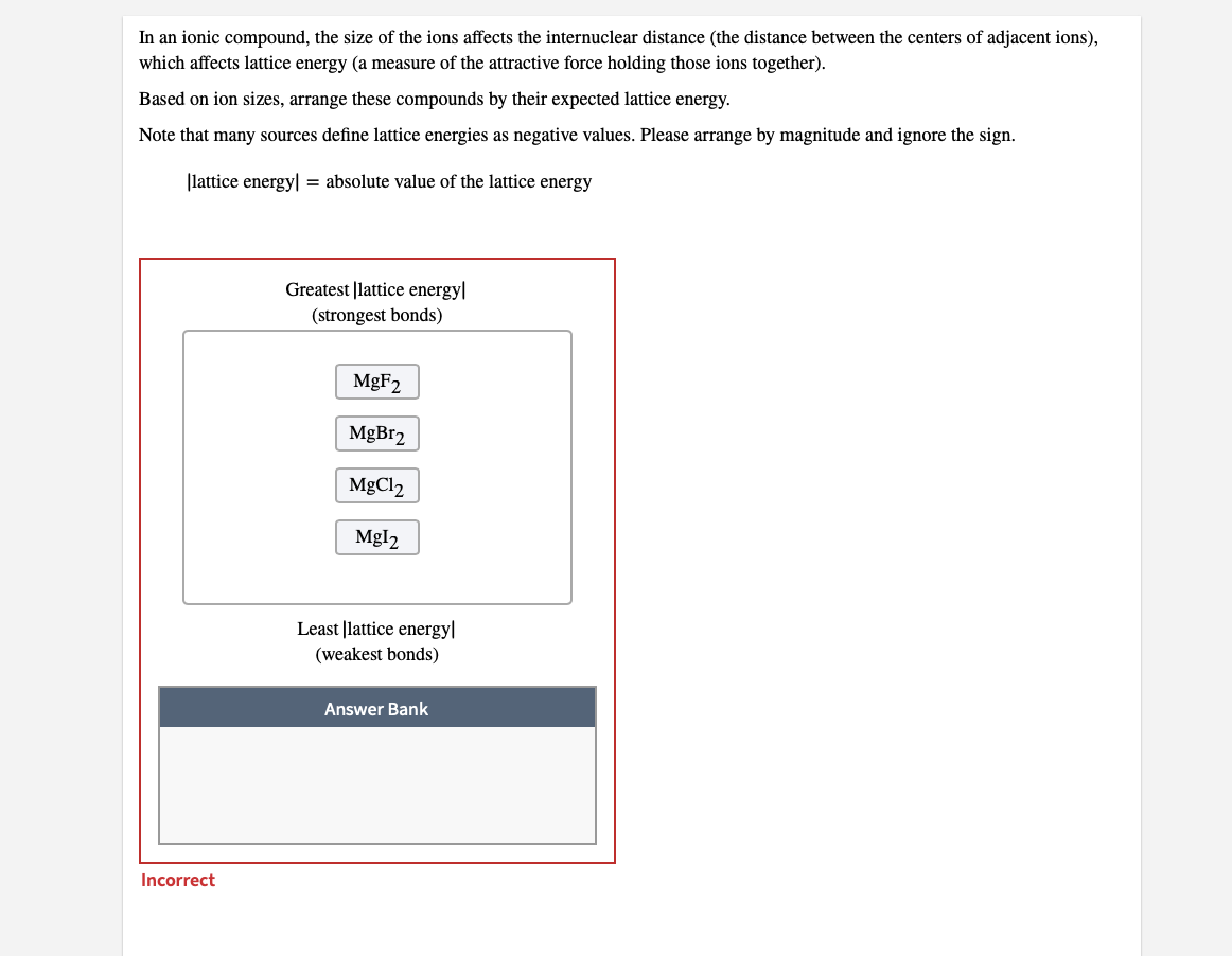 Solved In an ionic compound, the size of the ions affects | Chegg.com