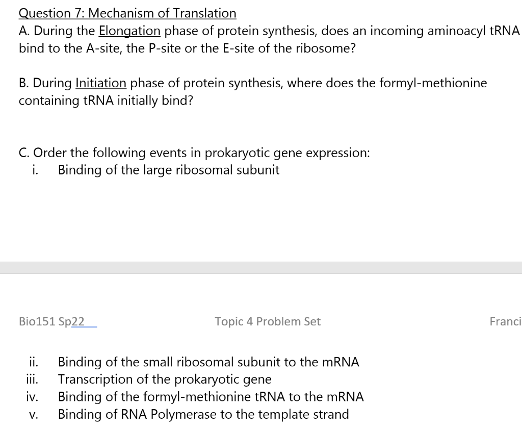 Solved Question 7: Mechanism of Translation A. During the | Chegg.com