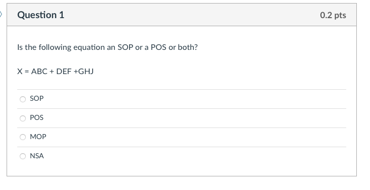 Solved Question 1 0.2 pts Is the following equation an SOP | Chegg.com