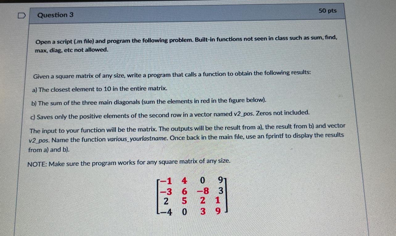 Solved 50 Pts Question 3 Open A Script M File And Program 