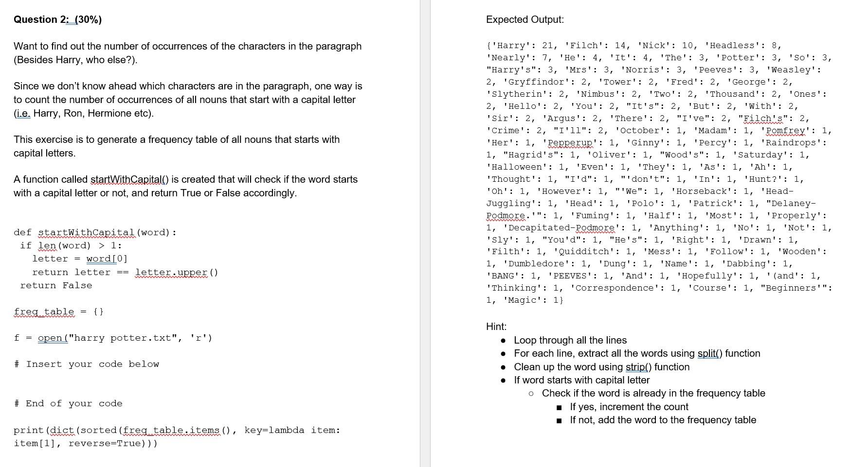 Solved Question 2: (30\%) Expected Output: Want to find out | Chegg.com