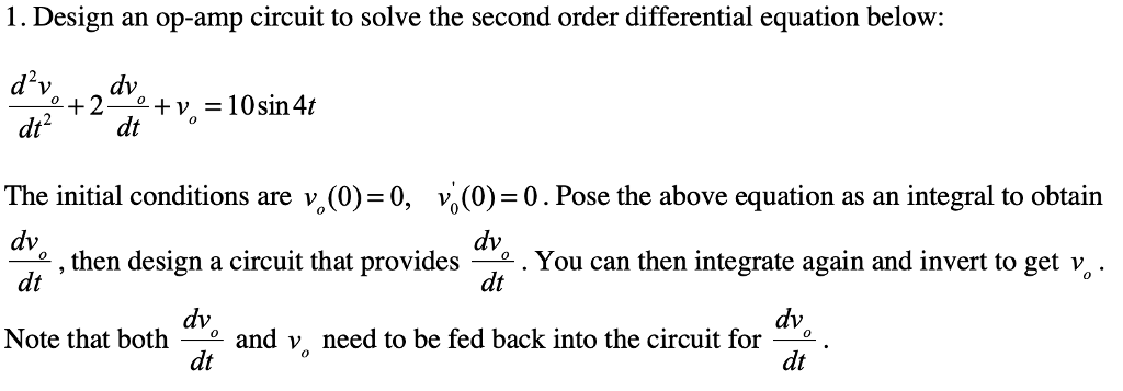 Solved 1. Design an op-amp circuit to solve the second order | Chegg.com