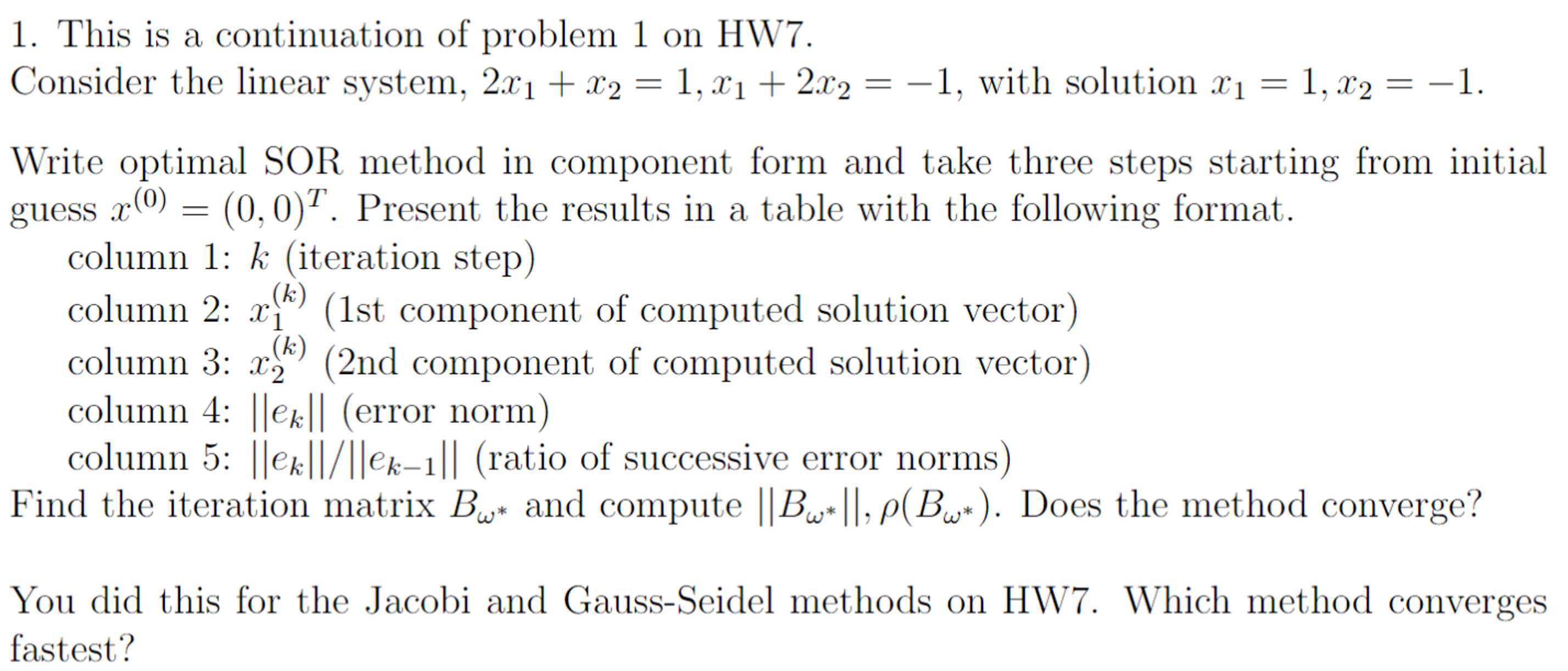 This is a continuation of problem 1 ﻿on HW7.Consider | Chegg.com