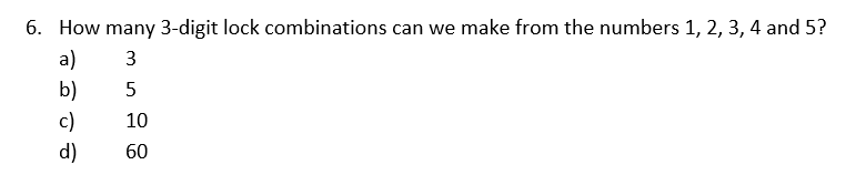Solved 6 How Many 3 Digit Lock Combinations Can We Make