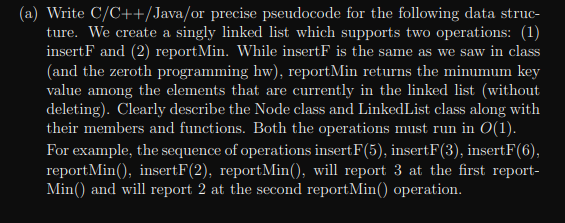Solved (a) ﻿Write C/C++/Java/or precise pseudocode for the | Chegg.com