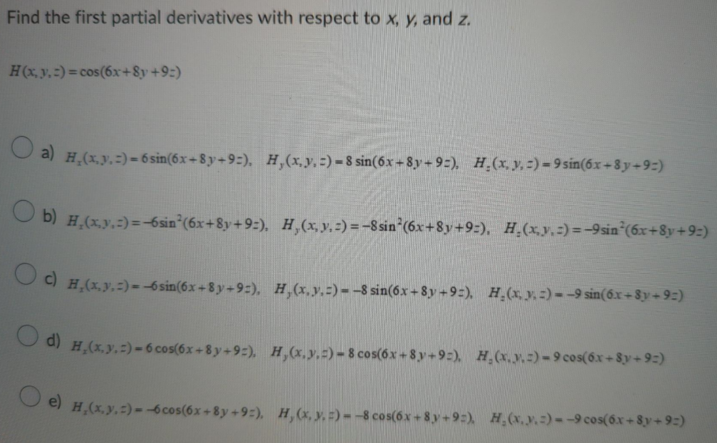 Solved Find the first partial derivatives with respect | Chegg.com