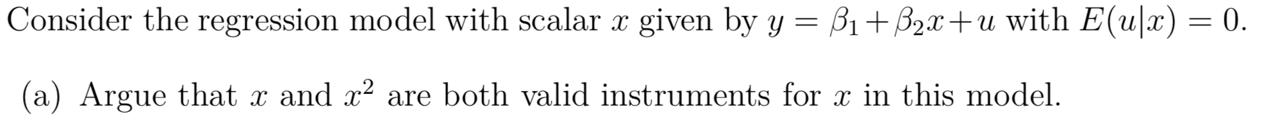 Consider the regression model with scalar x given by | Chegg.com