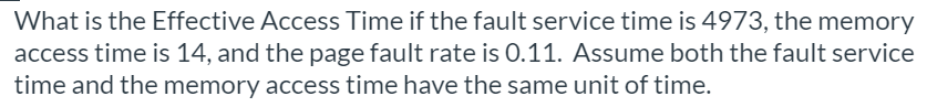 What is the Effective Access Time if the fault | Chegg.com