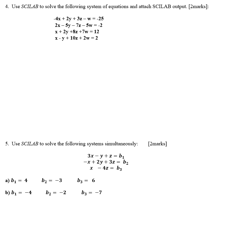 4. Use SCILAB to solve the following system of | Chegg.com