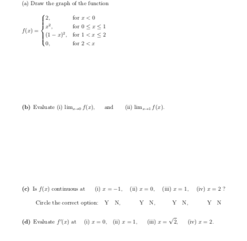 Solved (a) Draw the graph of f(3) = 5 - 22+ for -251