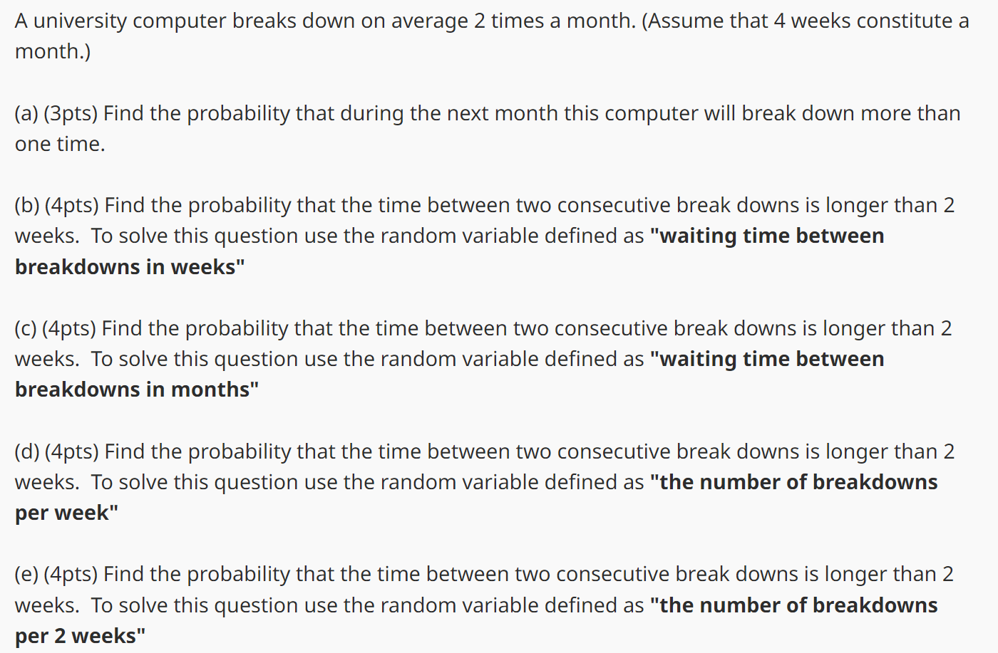 Solved A university computer breaks down on average 2 times | Chegg.com