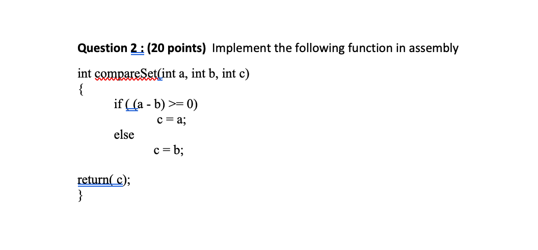 Solved Question 2 : (20 points) Implement the following | Chegg.com