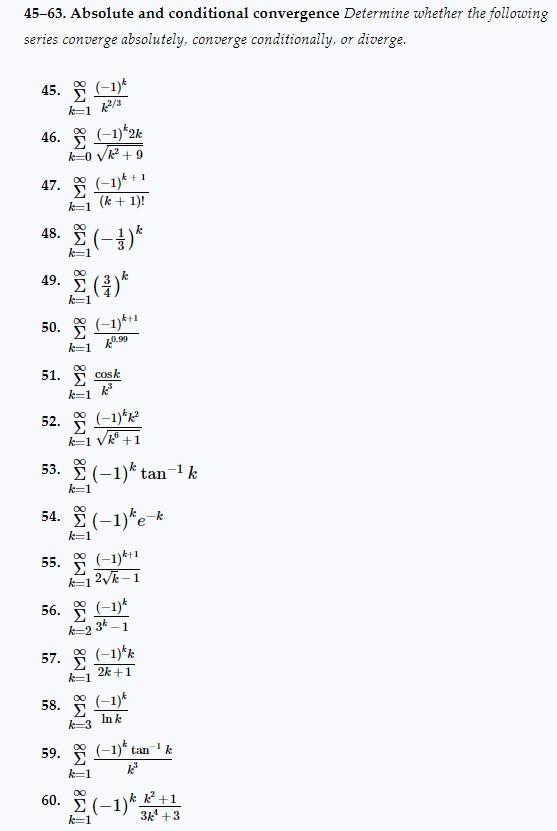 Solved 45-63. Absolute and conditional convergence Determine | Chegg.com
