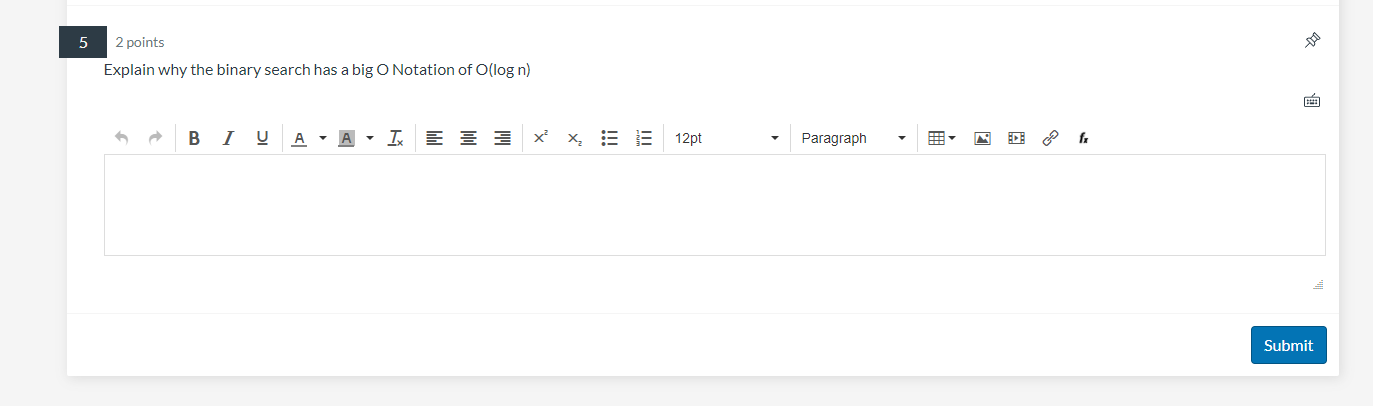 Solved Explain why the binary search has a big O Notation of | Chegg.com