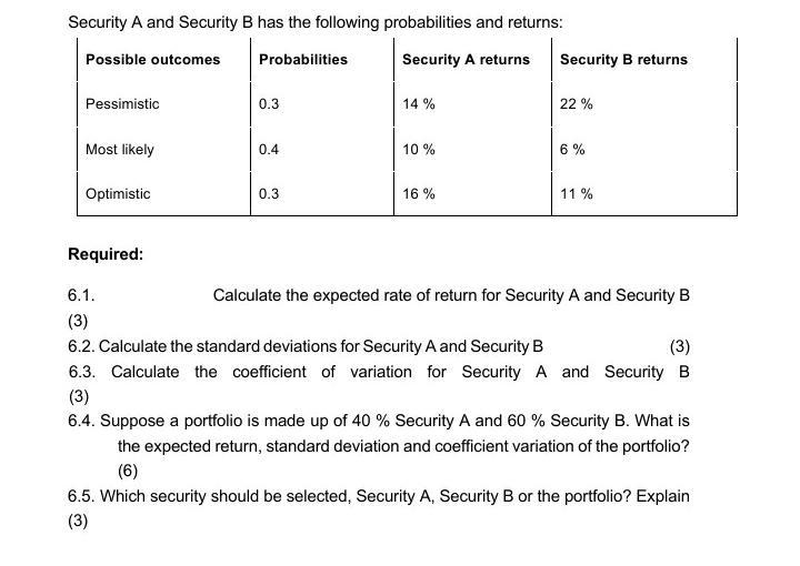 Solved Security A and Security B has the following | Chegg.com