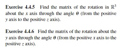 Solved Exercise 4.4.5 Find the matrix of the rotation in R3 | Chegg.com