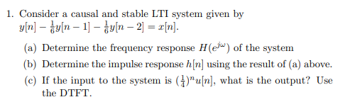 Solved Consider a causal and stable LTI system given | Chegg.com