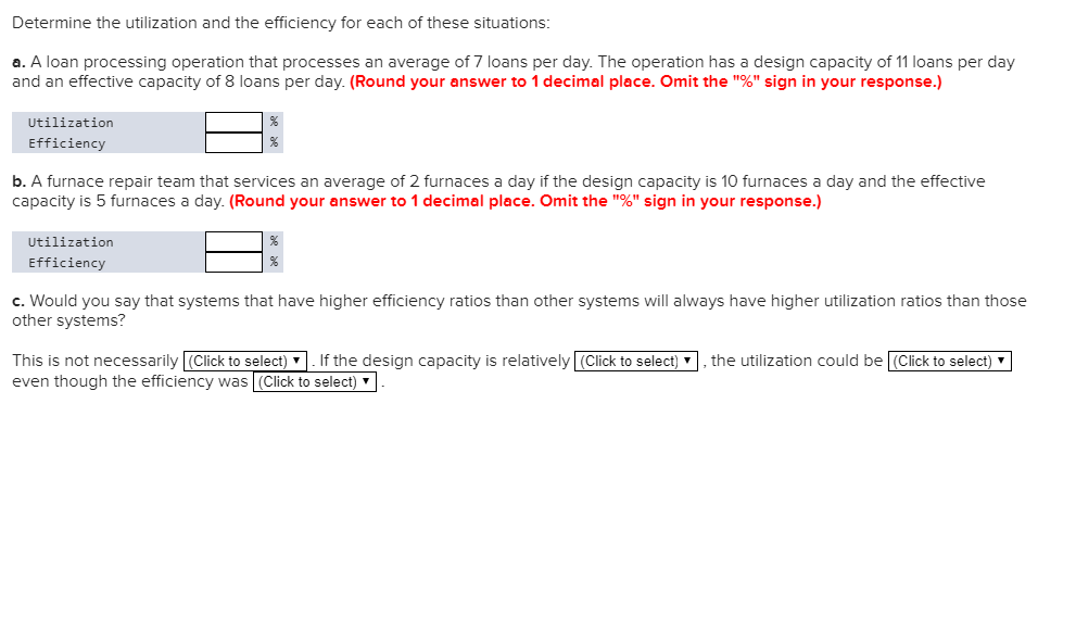 Solved Determine the utilization and the efficiency for each | Chegg.com