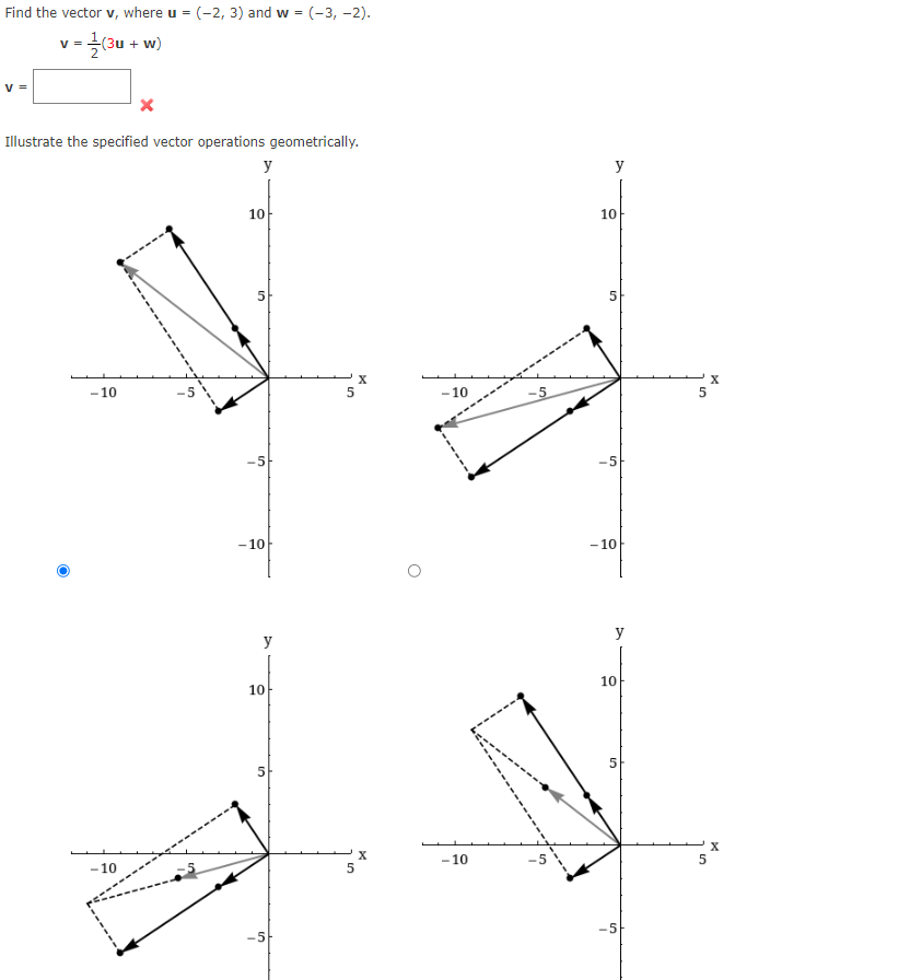 Solved Find the vector v, where u=(−2,3) and w=(−3,−2). | Chegg.com