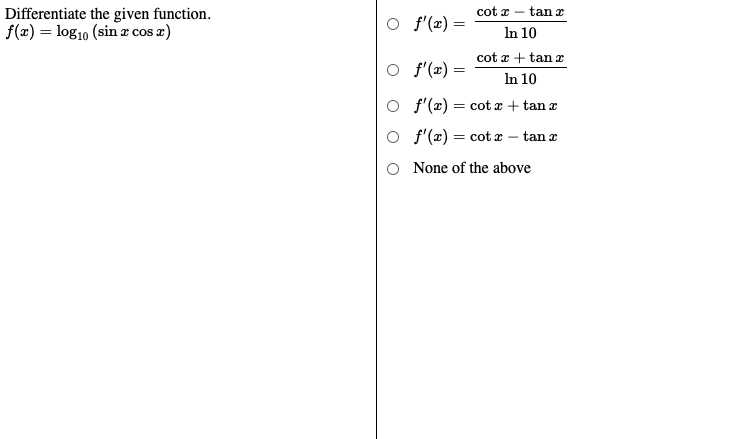 Solved \begin{tabular}{r|r} Differentiate the given | Chegg.com