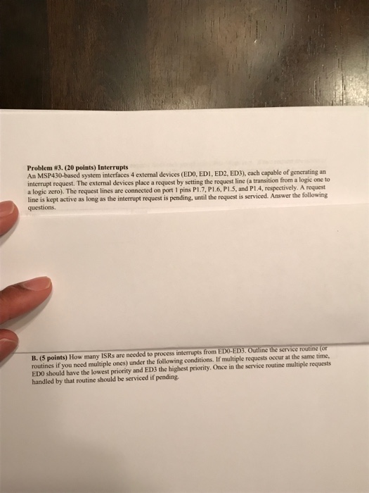 Problem #3. (20 points) Interrupts An MSP430-based | Chegg.com