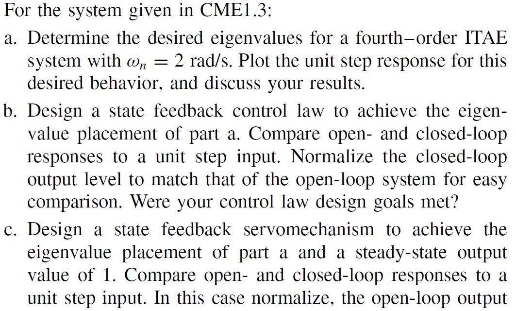 Solved For the system given in CME1.3: a. Determine the | Chegg.com
