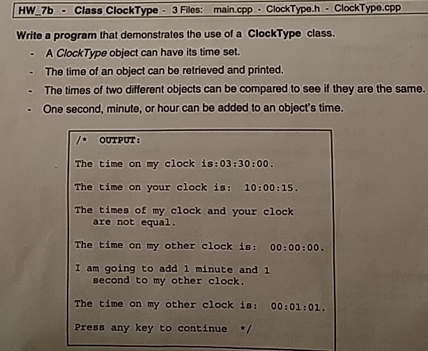 Solved Hw 7bclass Clocktype 3 Files Maincpp
