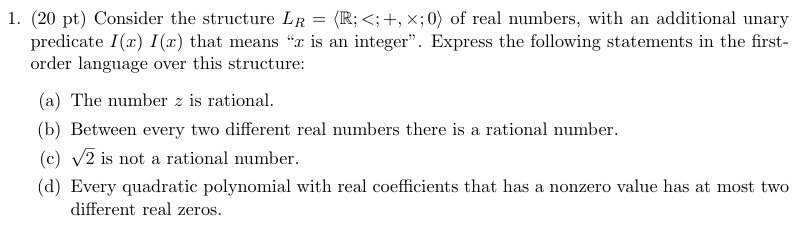 Solved 1. (20 pt) Consider the structure LR = (R;