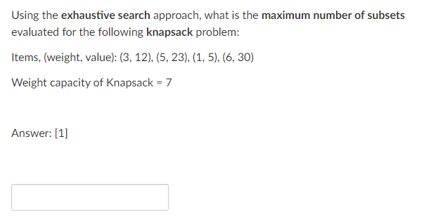 Solved Using the exhaustive search approach, what is the | Chegg.com