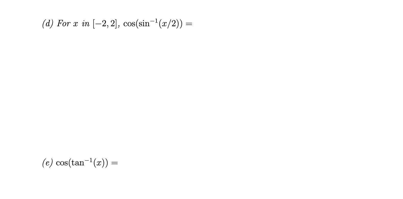 Solved (d) ﻿For x ﻿in | Chegg.com